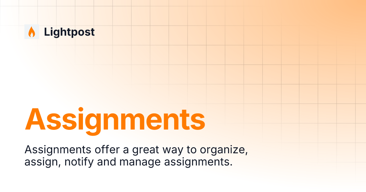 Assignments | Lightpost
