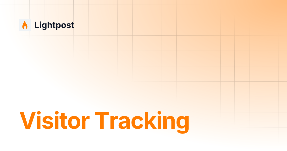 Visitor Tracking | Lightpost