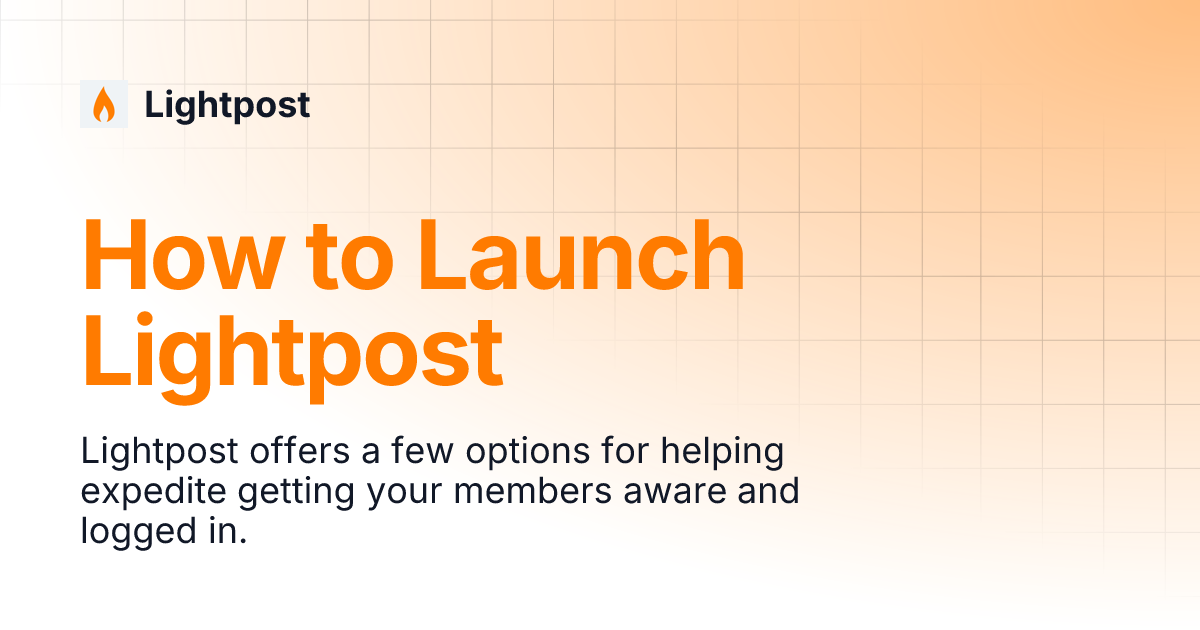 How to Launch Lightpost | Lightpost